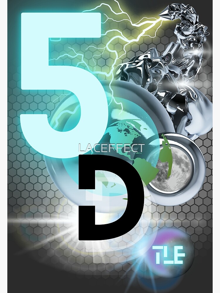 "5D Earth 5th Dimension Consiousnes" Poster for Sale by LACEFFECT ...