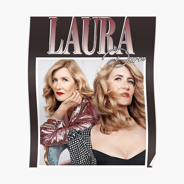 "Laura dern " Poster for Sale by DAVIDHOWAR | Redbubble