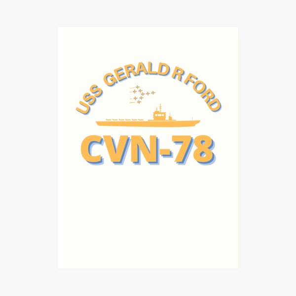 "United States Navy Aircraft Carrier CVN-78 USS Gerald R. Ford" Art ...