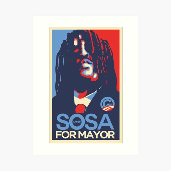 "Sosa for president glogangworldwide" Art Print for Sale by ...