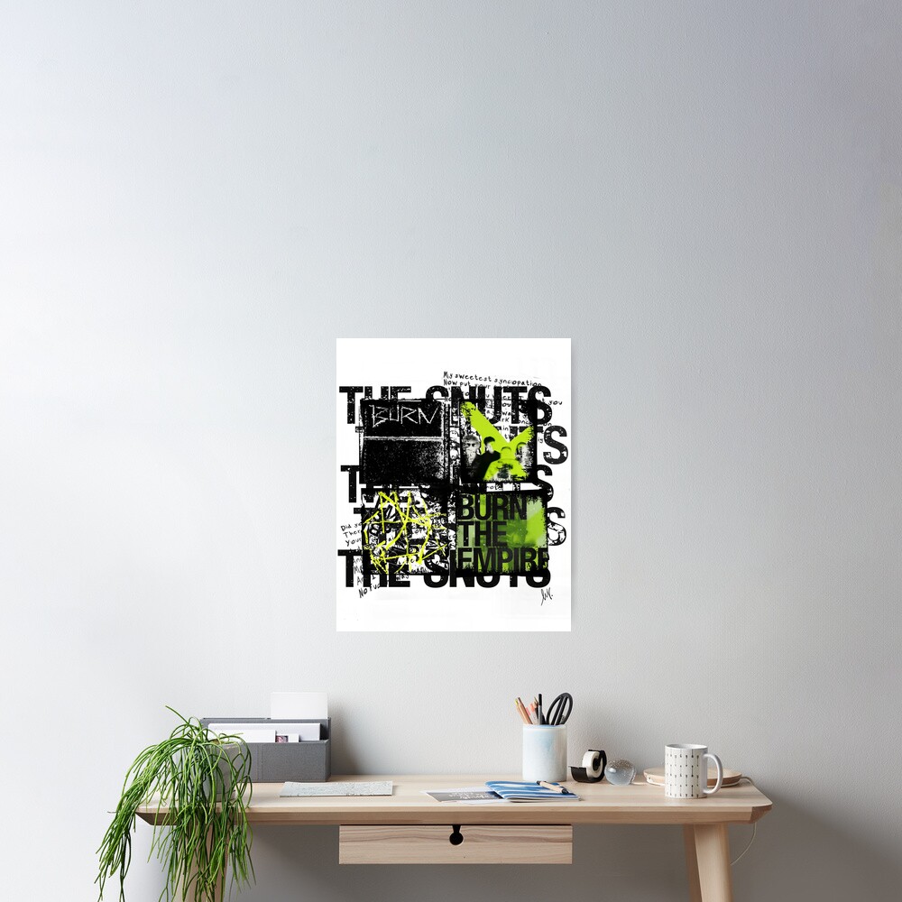 "The Snuts Burn The Empire" Poster for Sale by Turdblossom- | Redbubble