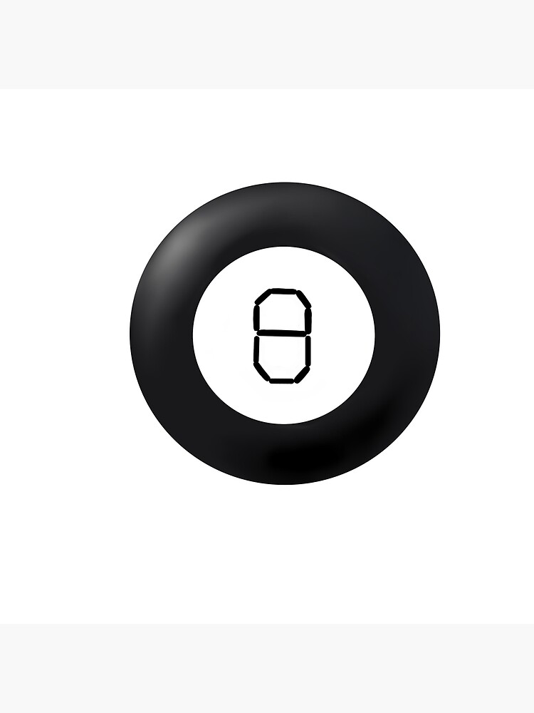 "Magic 8 Ball" Poster for Sale by Keiko-Ro | Redbubble