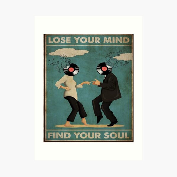 "Lose Your Mind Find Your Soul Retro Vintage " Art Print for Sale by ...