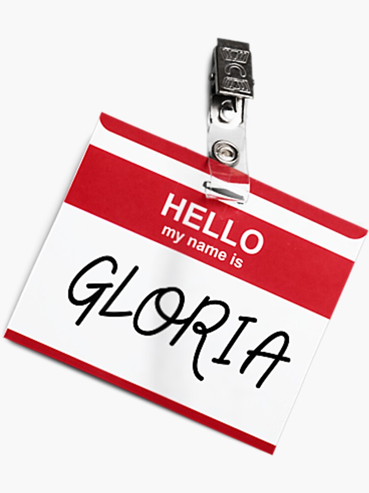 "Hello My Name Is GLORIA Funny Halloween Name Tag Custome" Sticker for ...