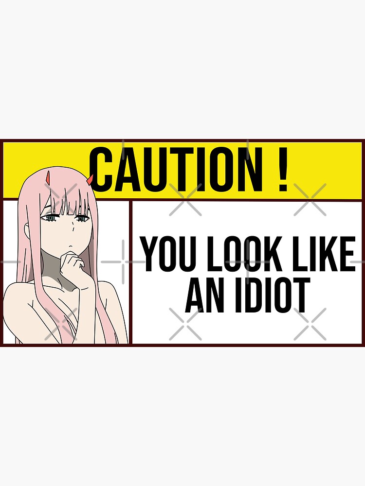 "You look like caution sign cute zero two" Sticker for Sale by Semzig ...