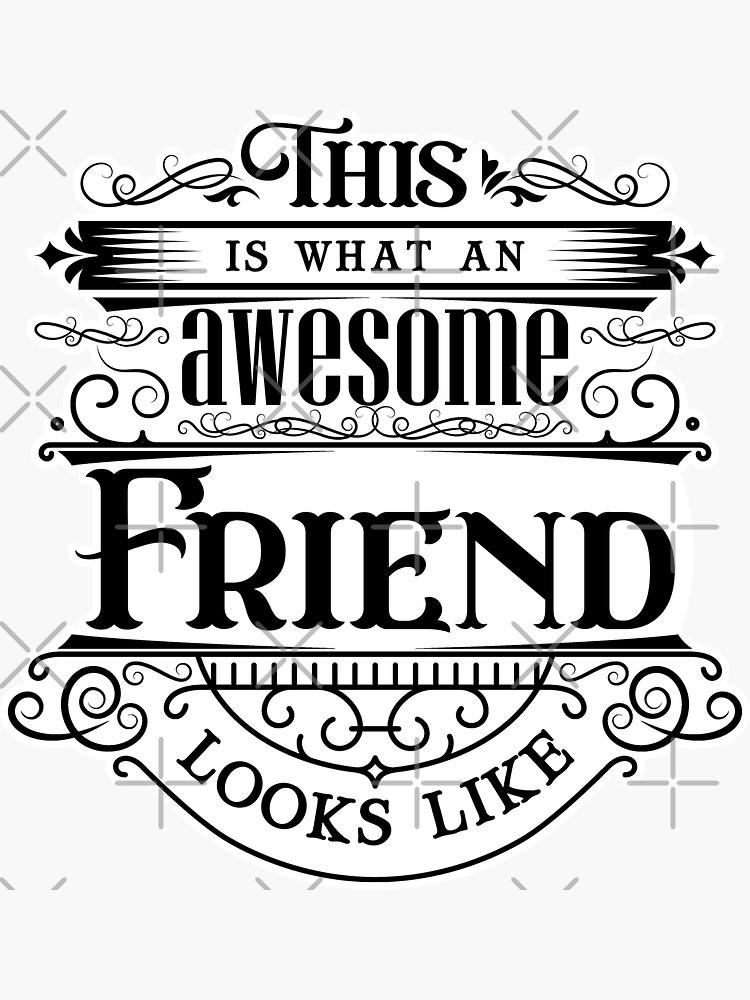 "This is what an Awesome Friend Looks Like Family and Friends Edition ...