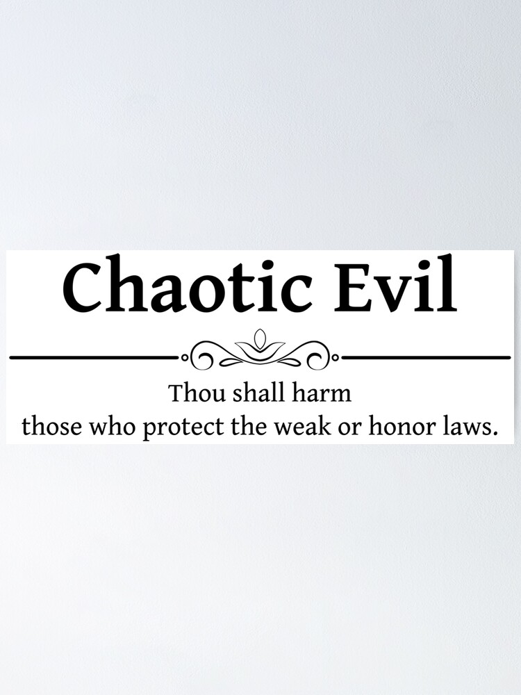 "Chaotic Evil DND 5e RPG Alignment Role Playing" Poster for Sale by ...