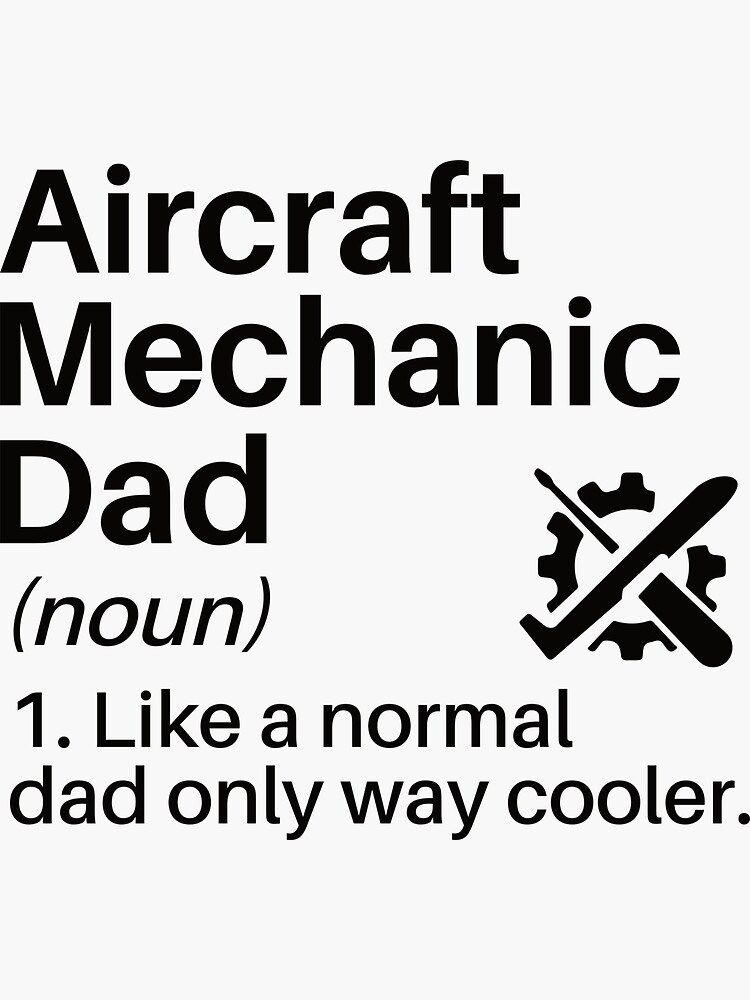 "Aircraft Mechanic Dad Funny Definition: Funny Aviation Mechanic Gift ...