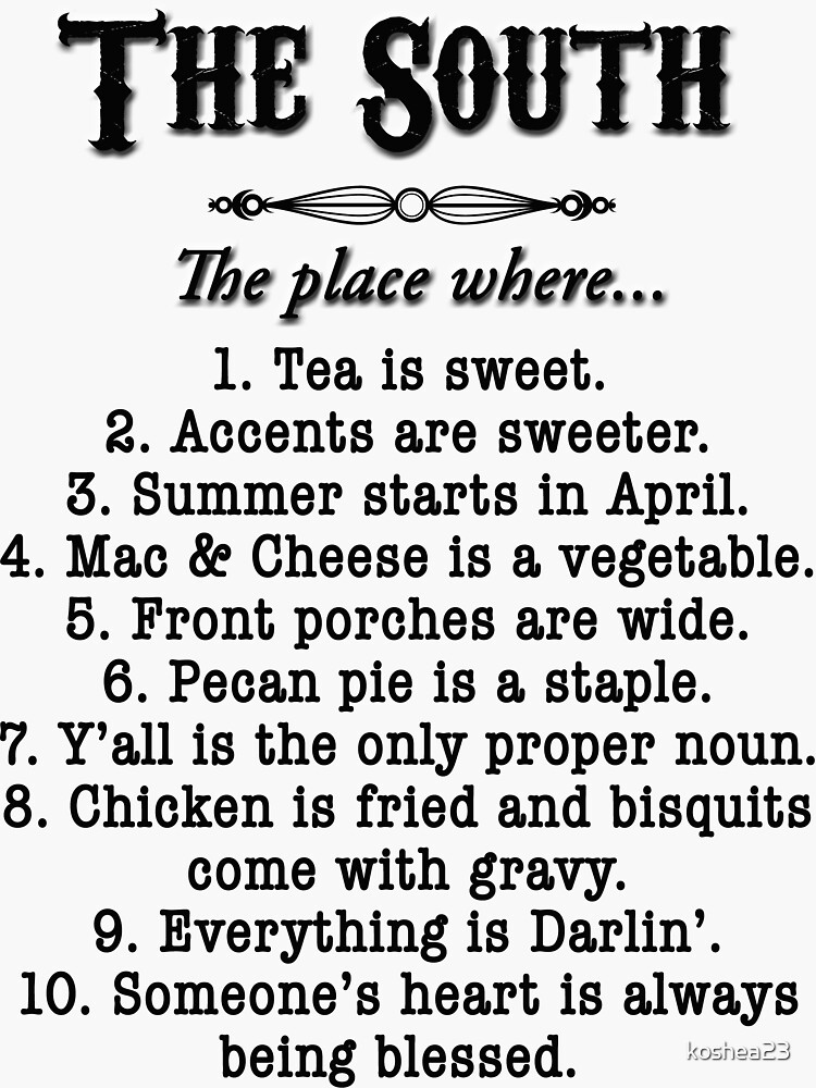 "The South" Sticker for Sale by koshea23 | Redbubble