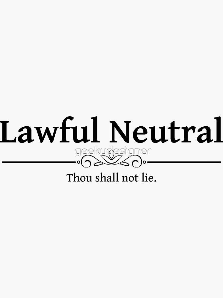 "Lawful Neutral DND 5e RPG Alignment Role Playing" Sticker for Sale by ...