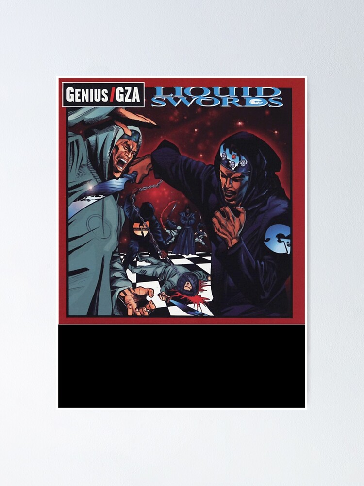 "Liquid Sword GZA " Poster for Sale by LENOREGNER | Redbubble