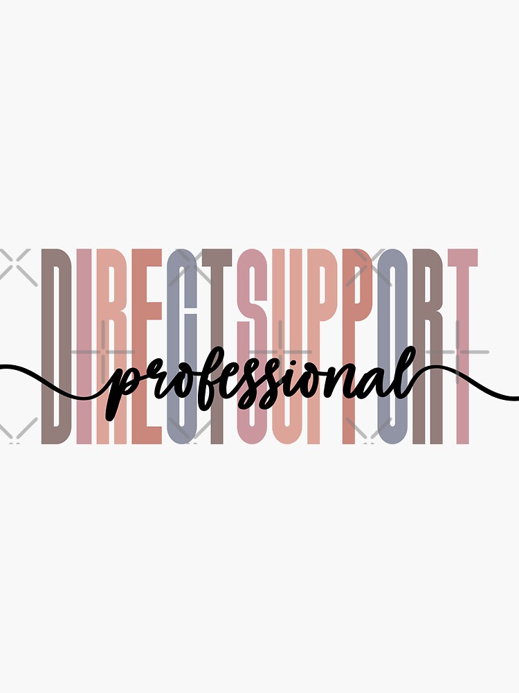"Direct Support Professional - Tall Font Contrast on White Design ...