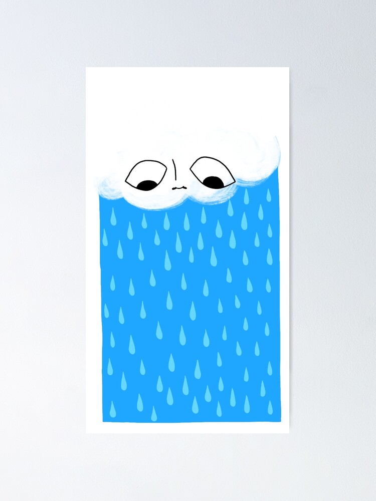 "Rain or Shine" Poster for Sale by sadspacesex | Redbubble