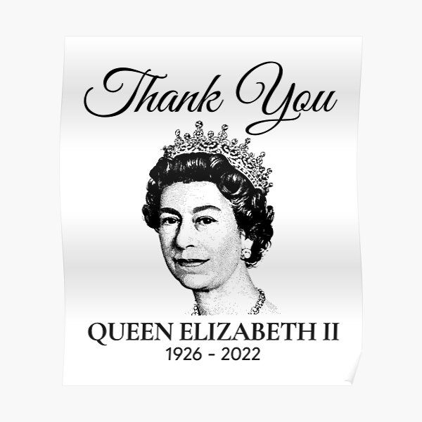 "Thank You Queen Elizabeth II" Poster for Sale by BrittaniaArt | Redbubble