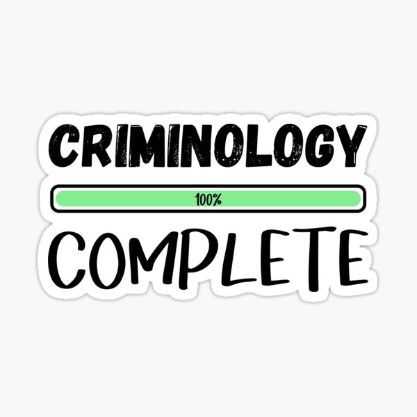 "Criminology Complete" Sticker for Sale by Zilch-o | Redbubble