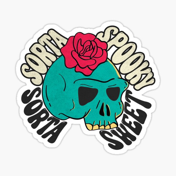 "Sorta Sweet Sorta Spooky " Sticker for Sale by sweary12 | Redbubble