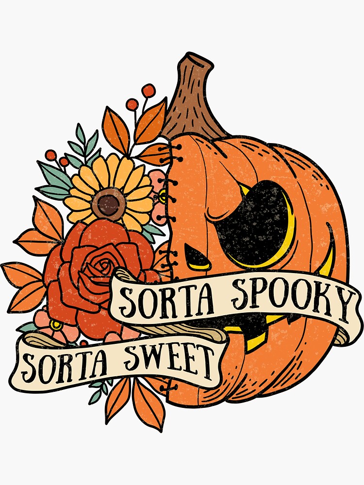 "Sorta Sweet Sorta Spooky " Sticker for Sale by sweary12 | Redbubble
