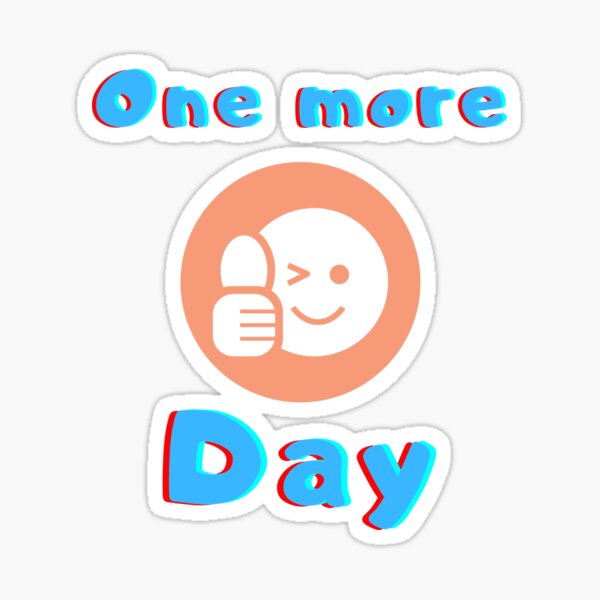 "One more day VII." Sticker for Sale by FlyorFly | Redbubble