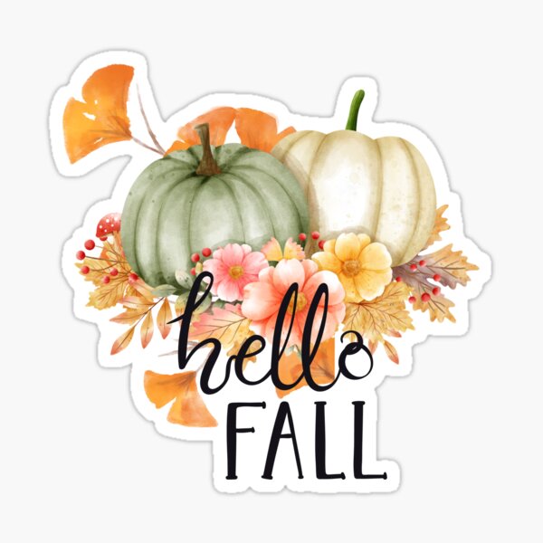 "Hello Fall | Autumn | October Harvest" Sticker for Sale by ...