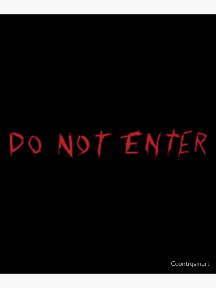 "Do Not Enter Halloween Word Art Creepy Halloween Gift For Horror Lover ...
