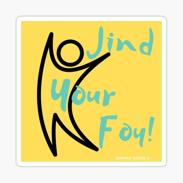 "Cute Sticker, Shirts and Stuff: 'Jind Your Foy'" Sticker for Sale by ...