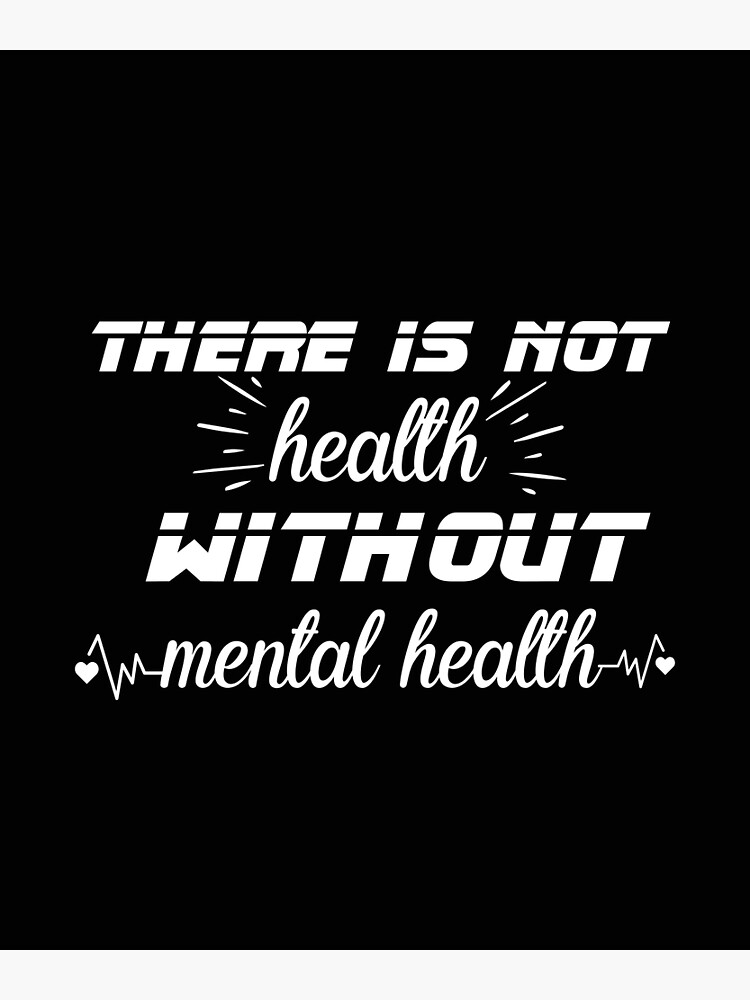 Lámina fotográfica «No hay salud sin salud mental-Bienestar mental» de ...