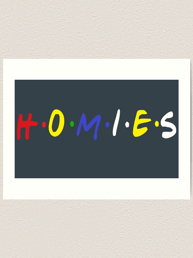 "homies logo" Art Print for Sale by jhoymartin | Redbubble