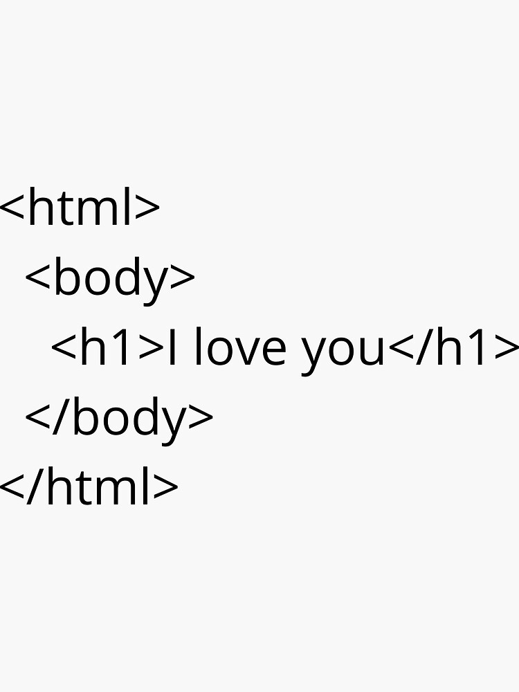 "html code I love you" Sticker for Sale by Ourdesignsbyme | Redbubble