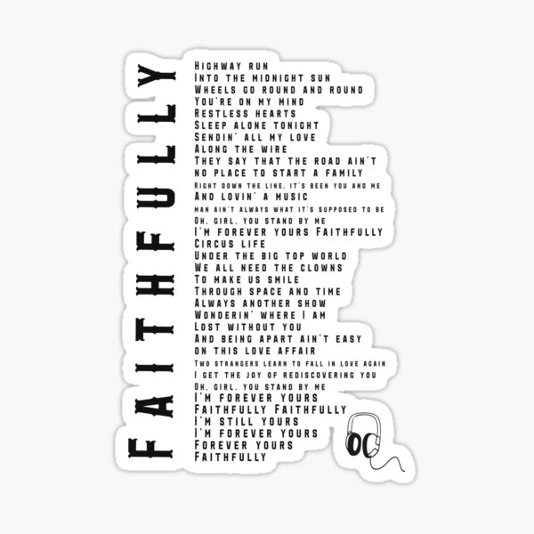 "Faithfully lyric by Journey 1983 " Sticker for Sale by KetyKa | Redbubble