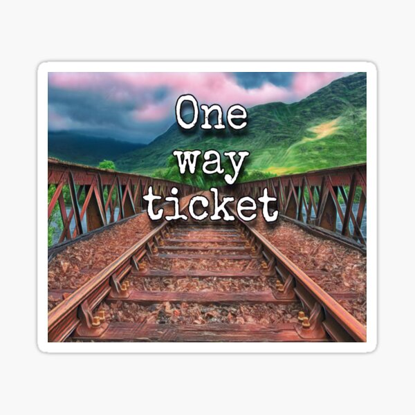 "One way ticket" Sticker for Sale by Vojotix | Redbubble
