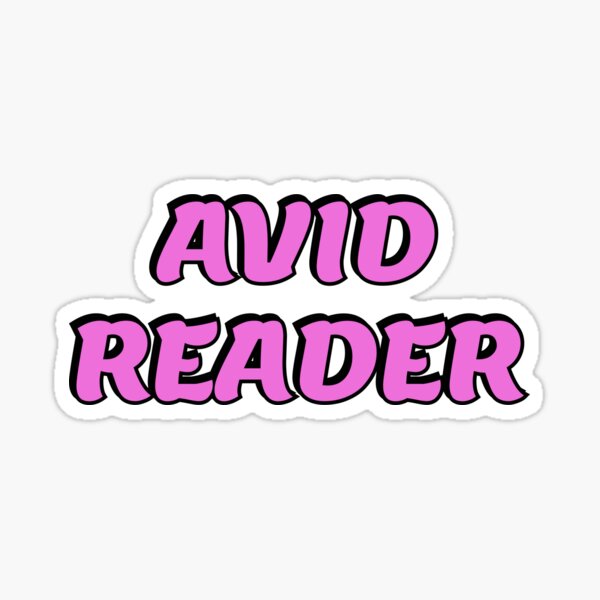 "AVID READER back to school" Sticker for Sale by IdeasForArtists ...