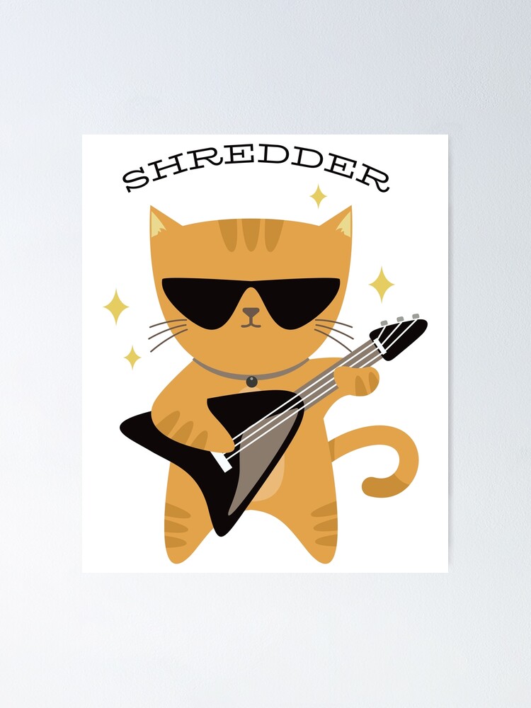 "Shredder the cat" Poster for Sale by Rickido | Redbubble