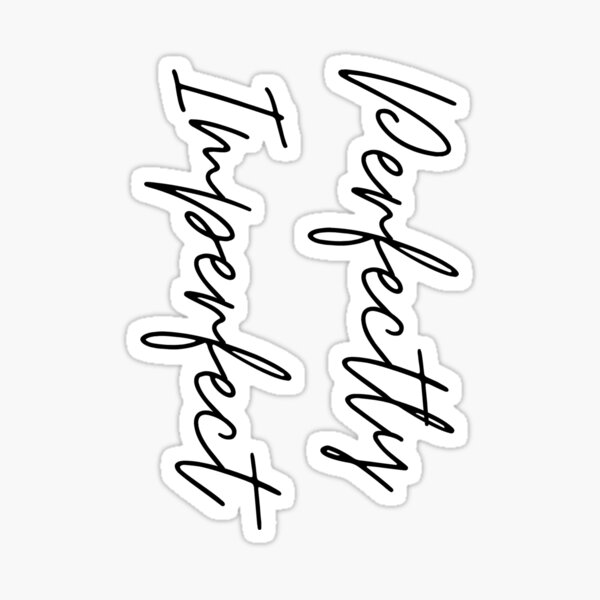 "Perfectly Imperfect Cursive" Sticker for Sale by faithdesi | Redbubble