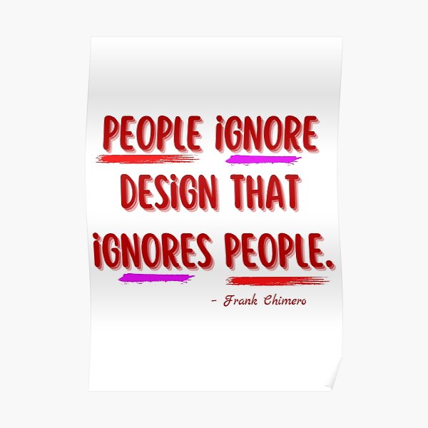 "ARCHITECTURE QUOTES, PEOPLE IGNORE DESIGN THAT IGNORES PEOPLE, FRANK ...