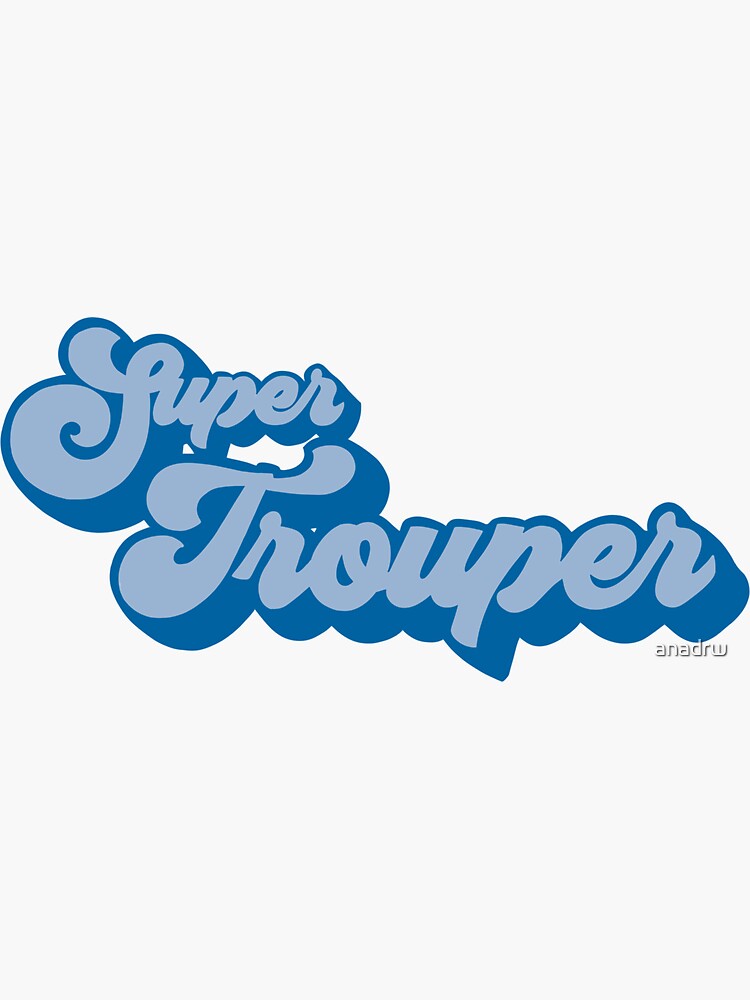 "Super Trouper - MAMMA MIA" Sticker for Sale by anadrw | Redbubble