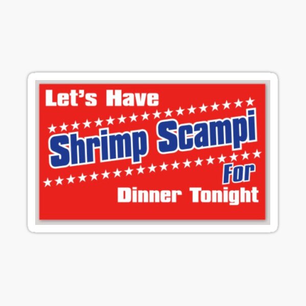 "Shrimp! Scampi!" Sticker for Sale by heartbreakings | Redbubble