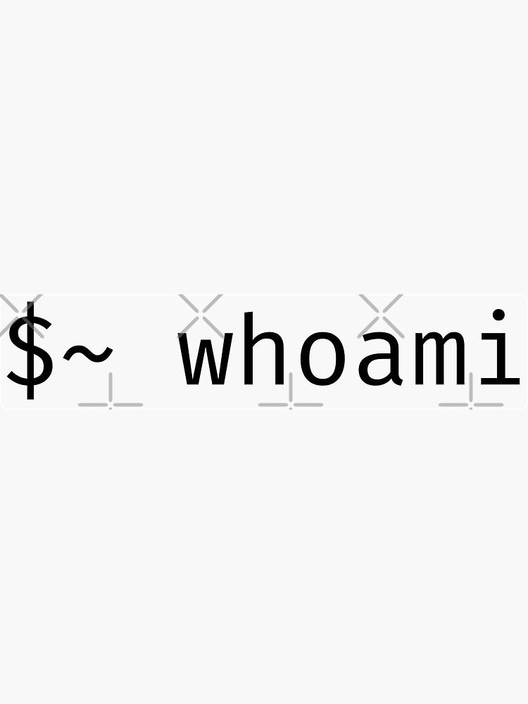 "whoami" Sticker for Sale by KaiserFrei | Redbubble