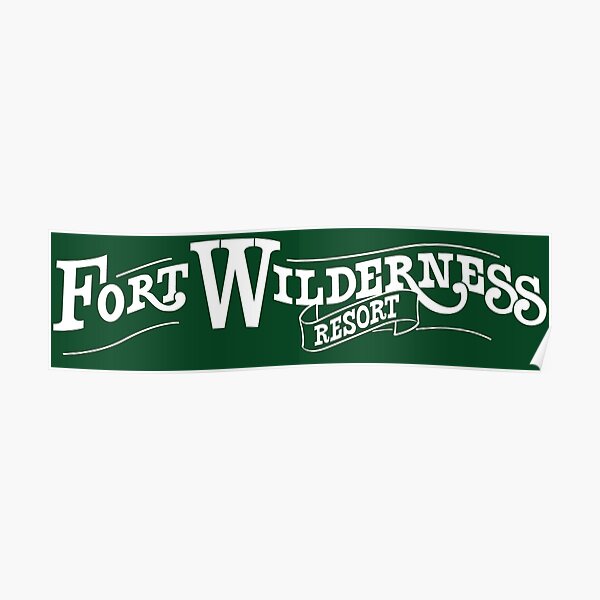 "Fort Wilderness Resort Logo" Poster for Sale by Lunamis | Redbubble