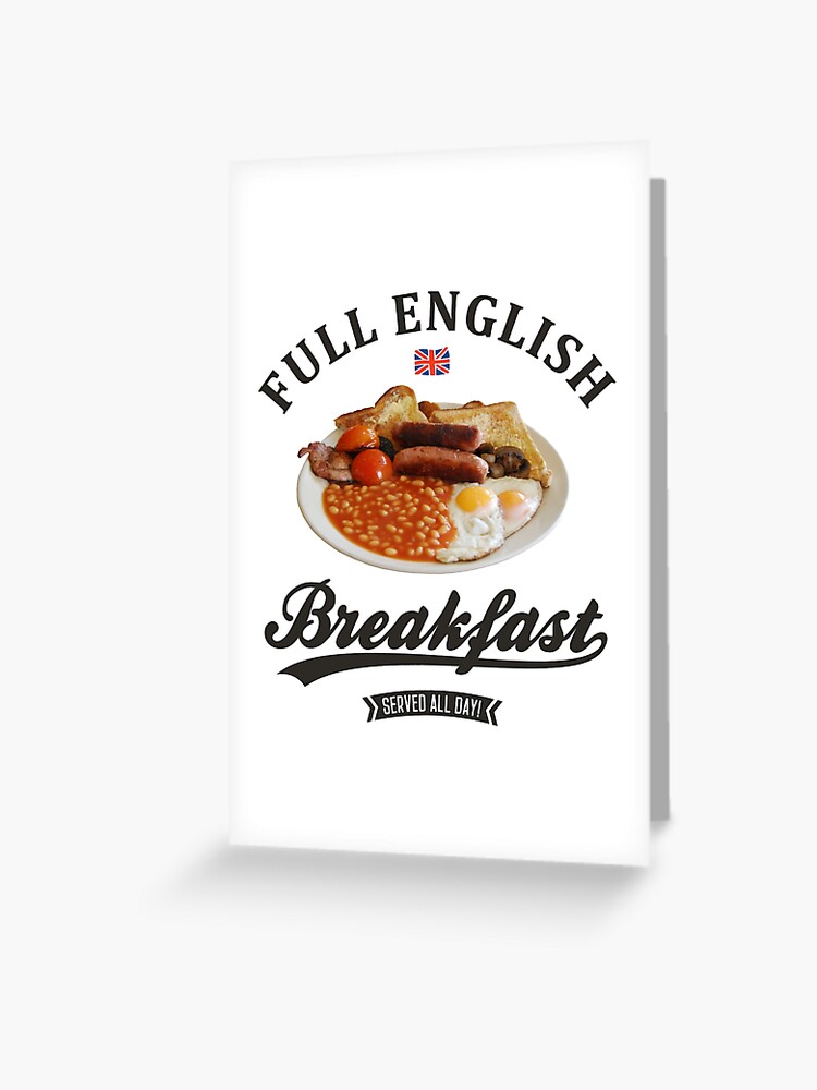 "Full English Breakfast" Greeting Card for Sale by RycoTokyo81 | Redbubble