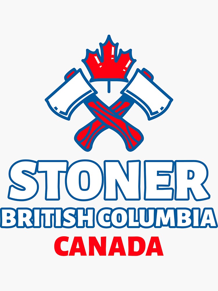 "Stoner, British Columbia Canada lumberjack design" Sticker for Sale by ...
