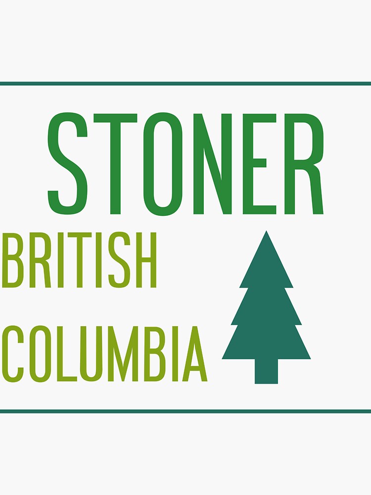 "Stoner, British Columbia Canada evergreen design" Sticker for Sale by ...