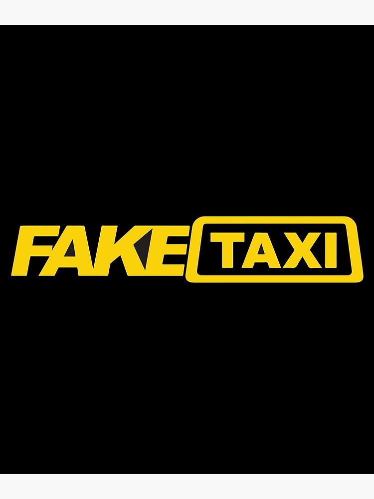 "Fake Taxi Logo" Poster for Sale by RhysDonald1 | Redbubble