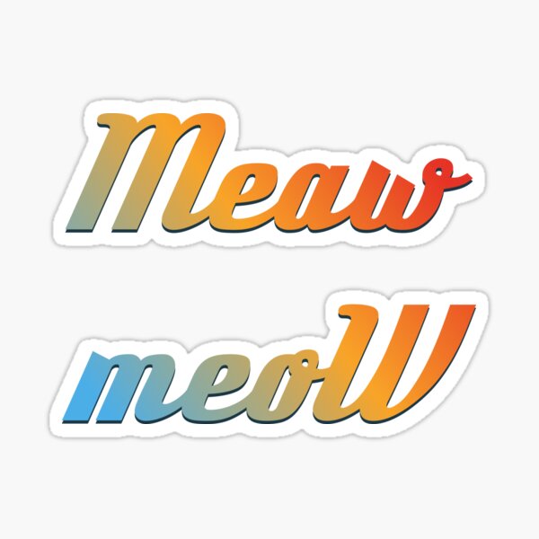 "Meaw meow " Sticker for Sale by Aarshman | Redbubble