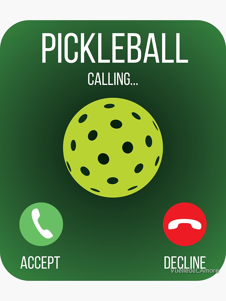"Pickleball Calling!" Sticker for Sale by VuelledeLAmore | Redbubble