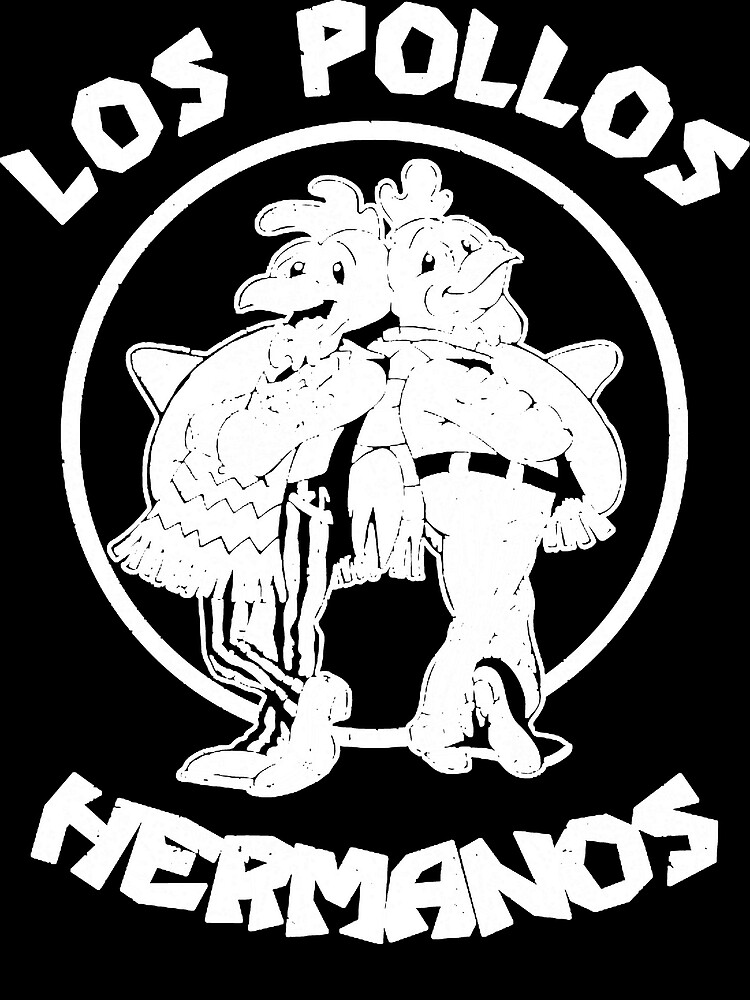 "Los Pollos Hermanos - Black and White - Distressed " Poster for Sale ...