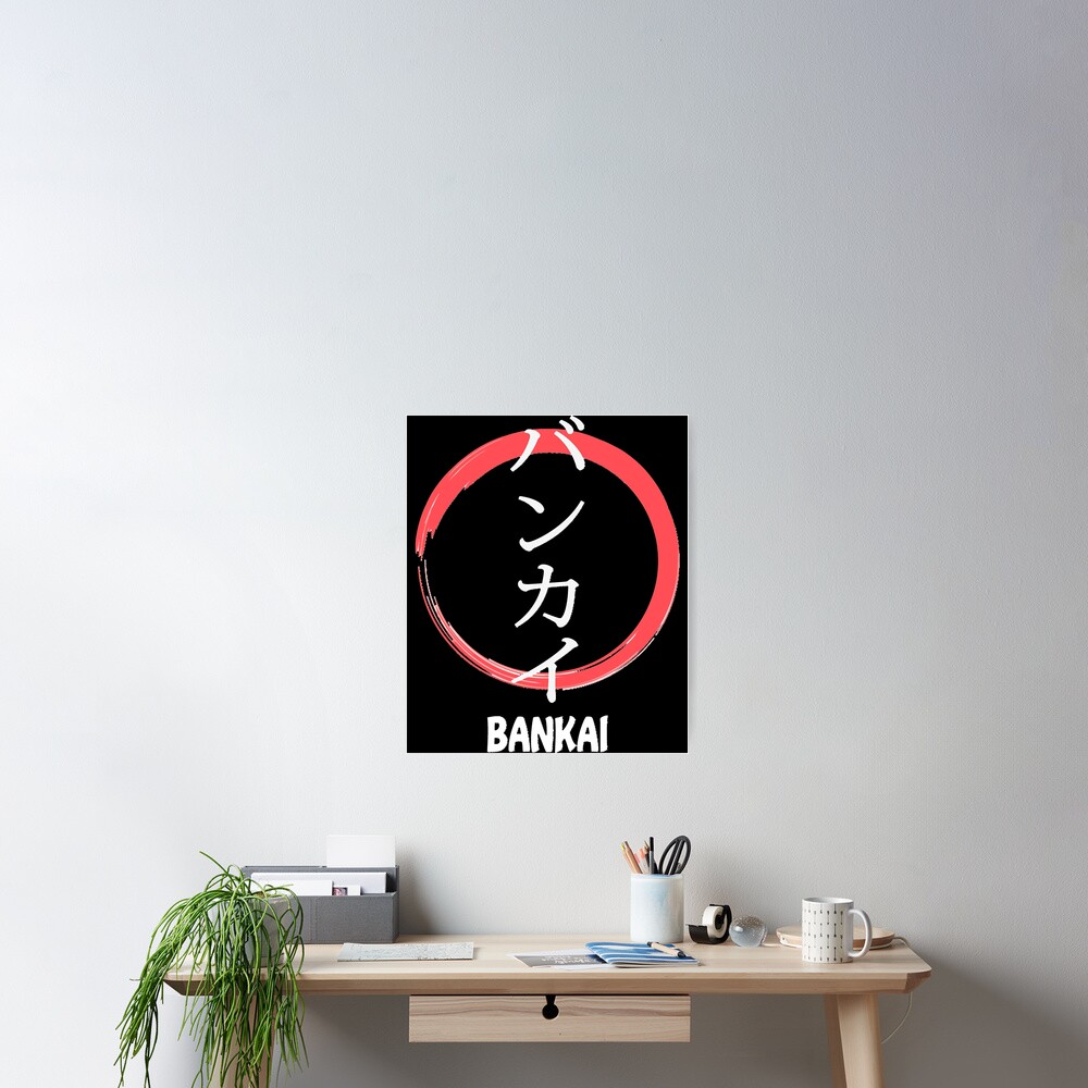 "Bankai kanji Classic" Poster for Sale by mathewbenjamin | Redbubble