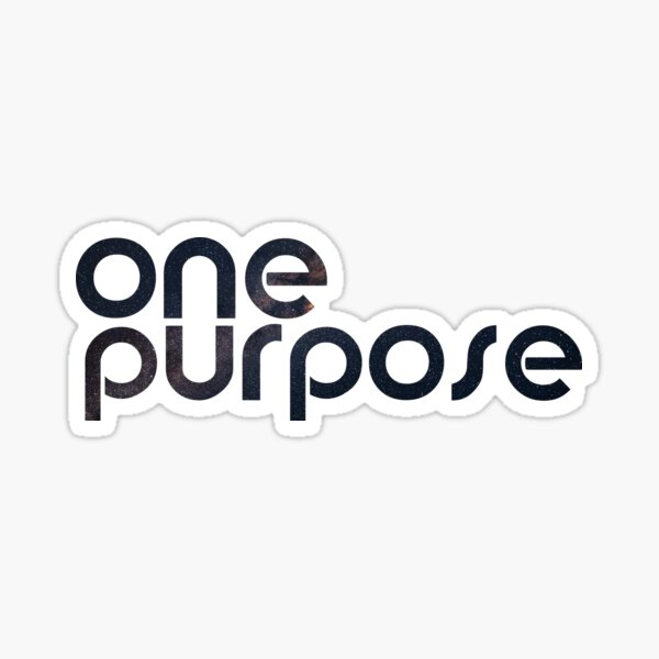 "one purpose" Sticker for Sale by ubaidilah | Redbubble