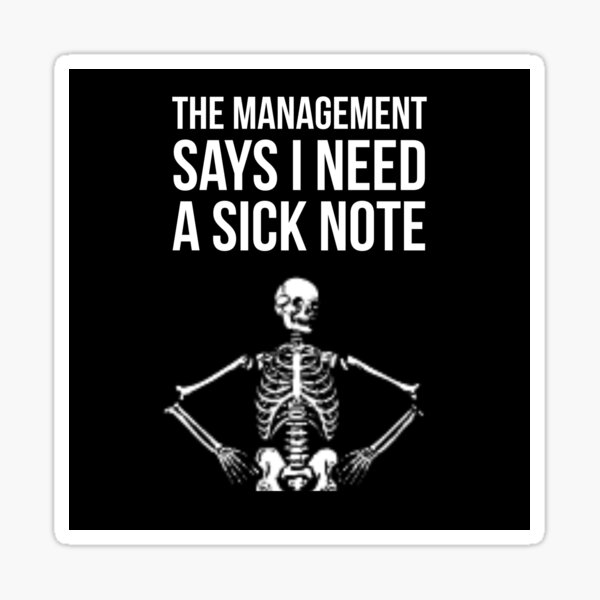 "Sick note" Sticker for Sale by Slogans4u | Redbubble