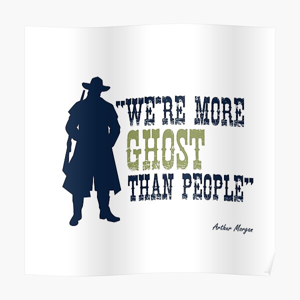 "Arthur Morgan Quote" Poster for Sale by YalcinPub | Redbubble