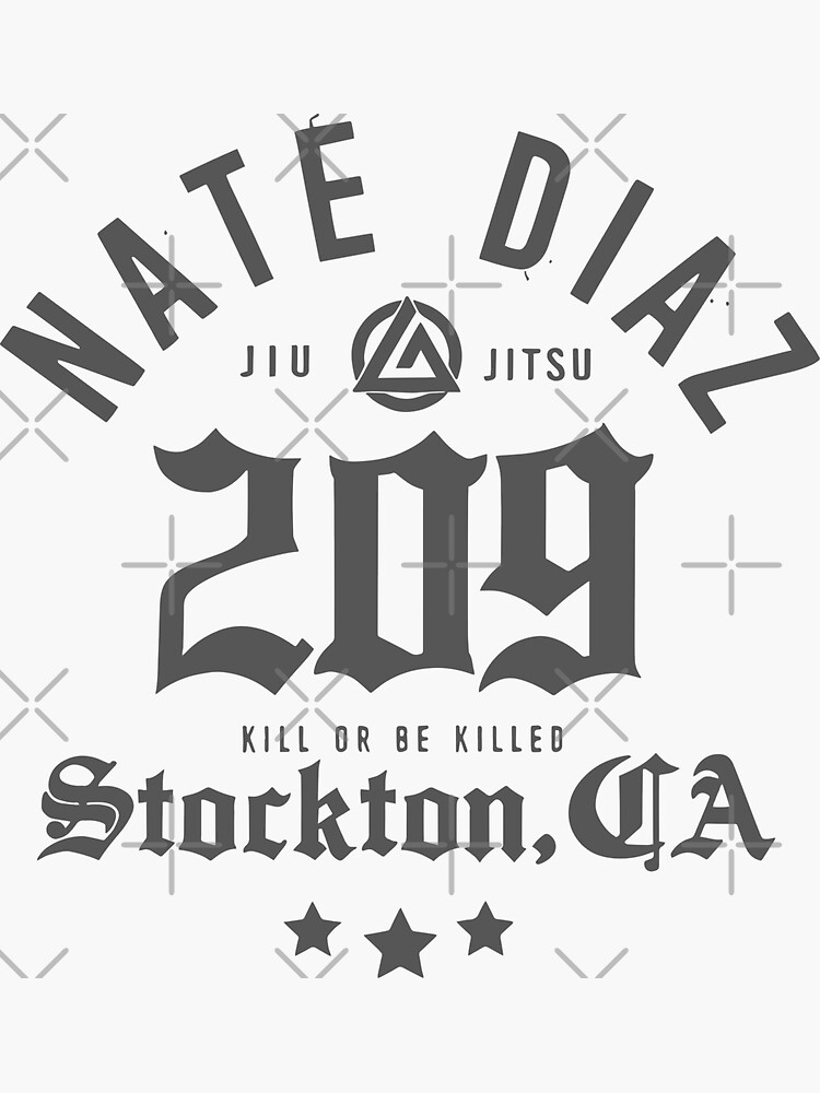 "Nate Diaz 209 Jiu Jitsu MMA Fighter Graphic" Sticker for Sale by ...